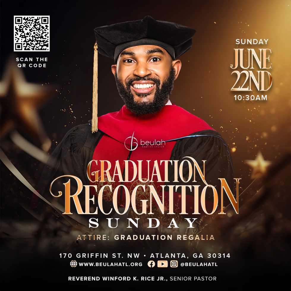 Graduation Recognition Sunday | Beulah Baptist Church ATL